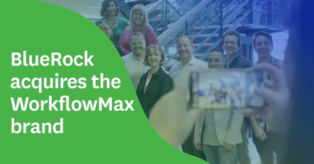 WorkflowMax by BlueRock is live!